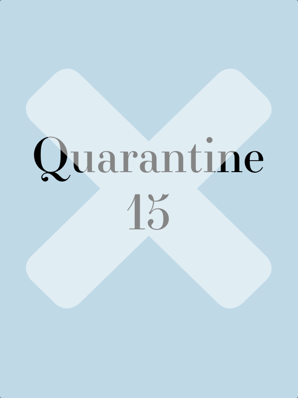 Why you shouldn’t joke about the “quarantine fifteen” and what to say ...
